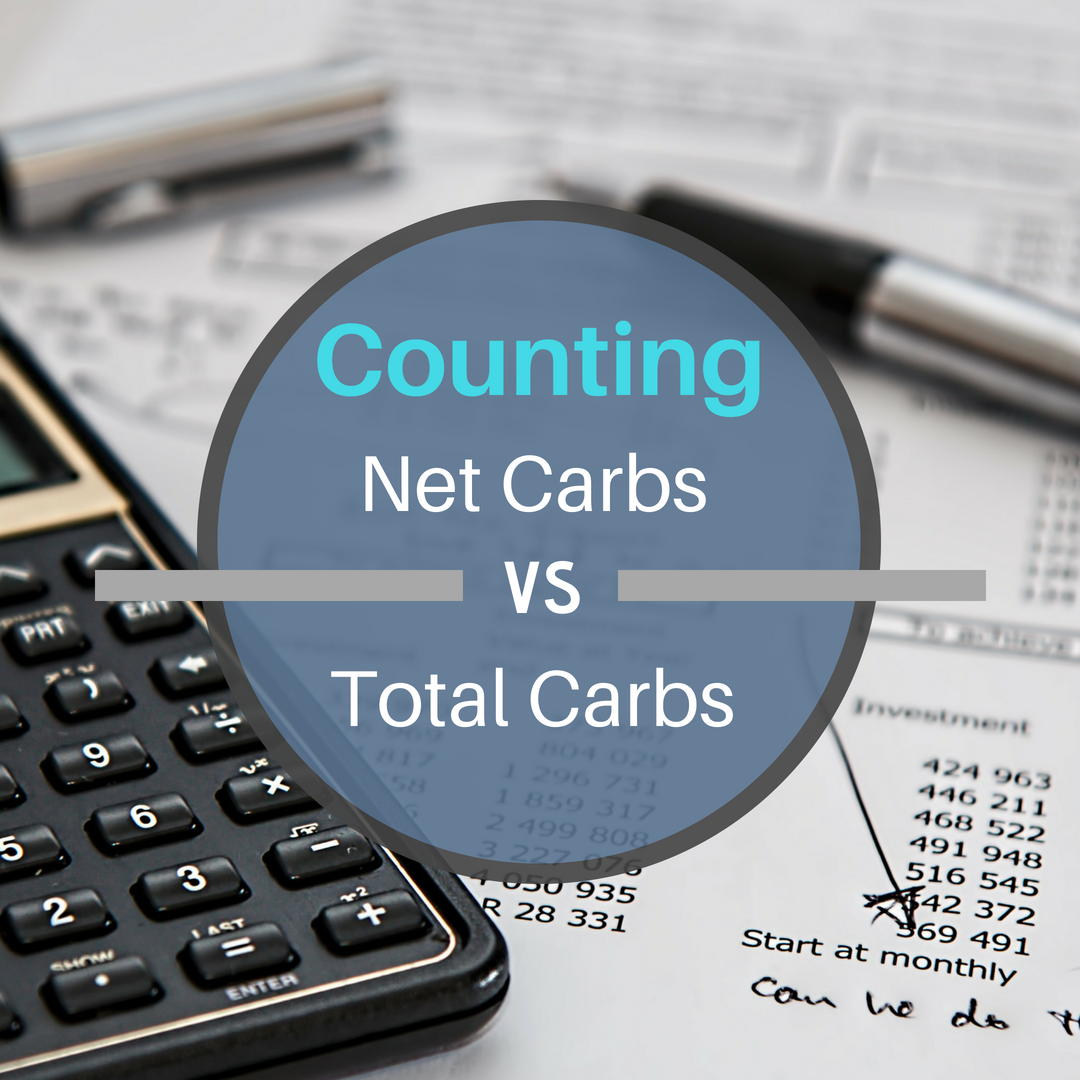 Should I Count Net Carbs Or Total Carbs On My Low Carb Diet Dr Becky