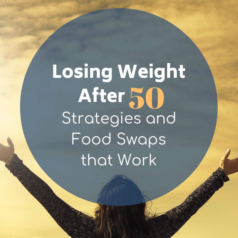 Losing Weight after 50: Strategies and Food Swaps that Work - Dr Becky ...