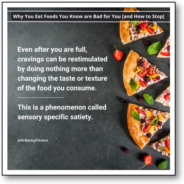 Why You Eat Foods You Know are Bad for You [and How to Stop] - Dr Becky ...