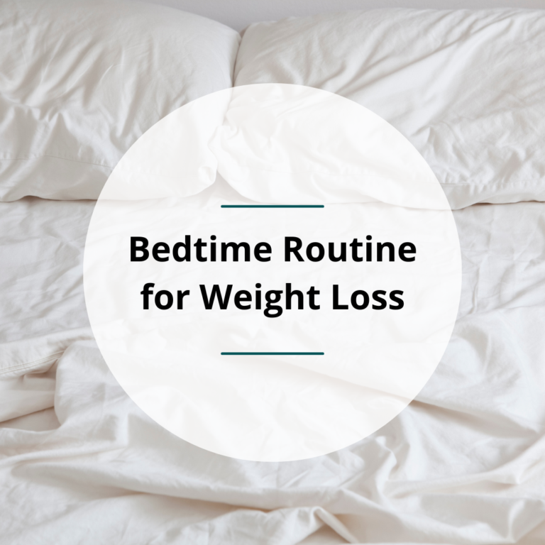 Bedtime Routine for Weight Loss - Dr Becky Fitness