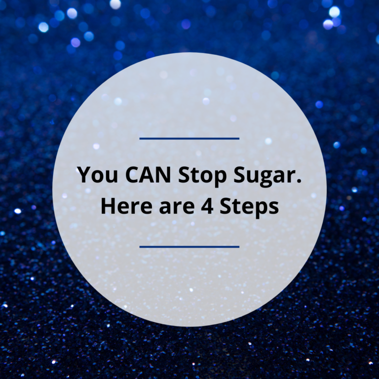 You CAN Stop Sugar. Here are 4 Steps - Dr Becky Fitness