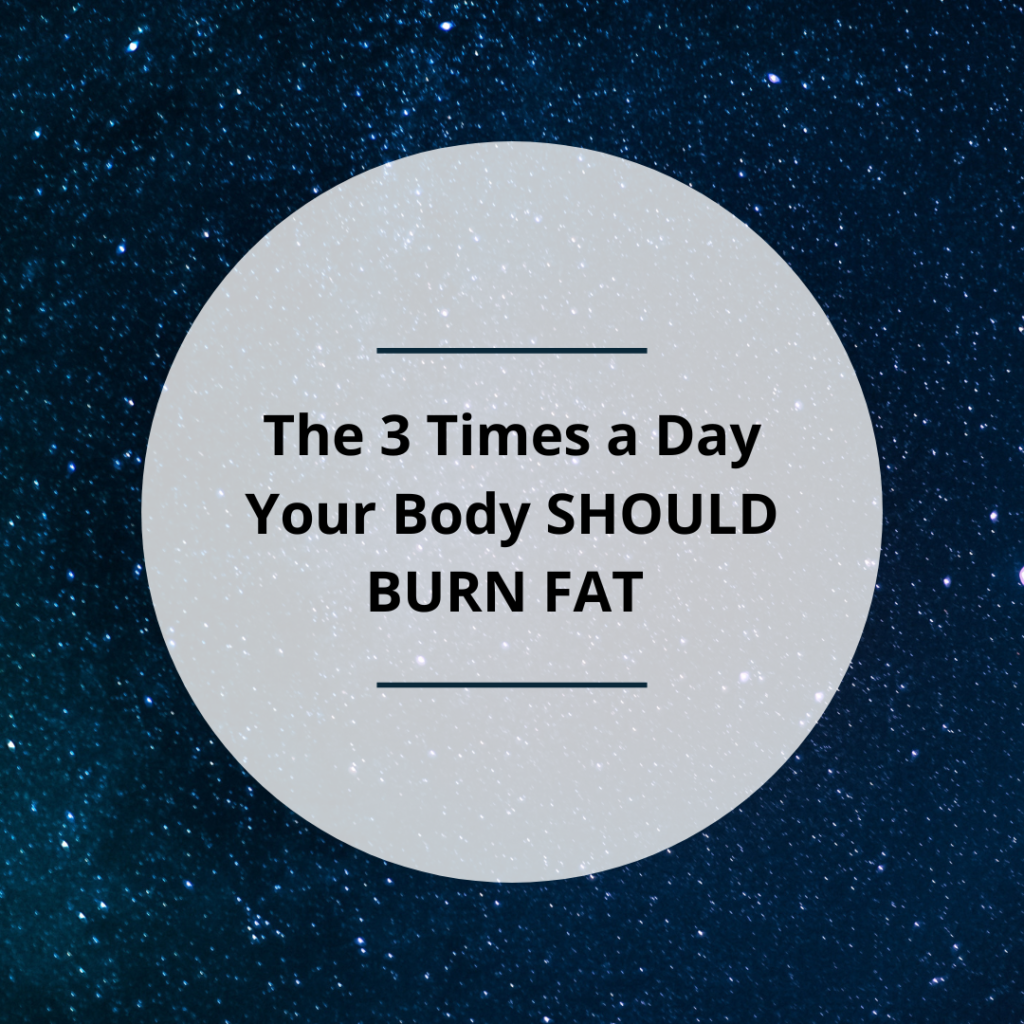 The 3 Times a Day Your Body SHOULD BURN FAT - Dr Becky Fitness